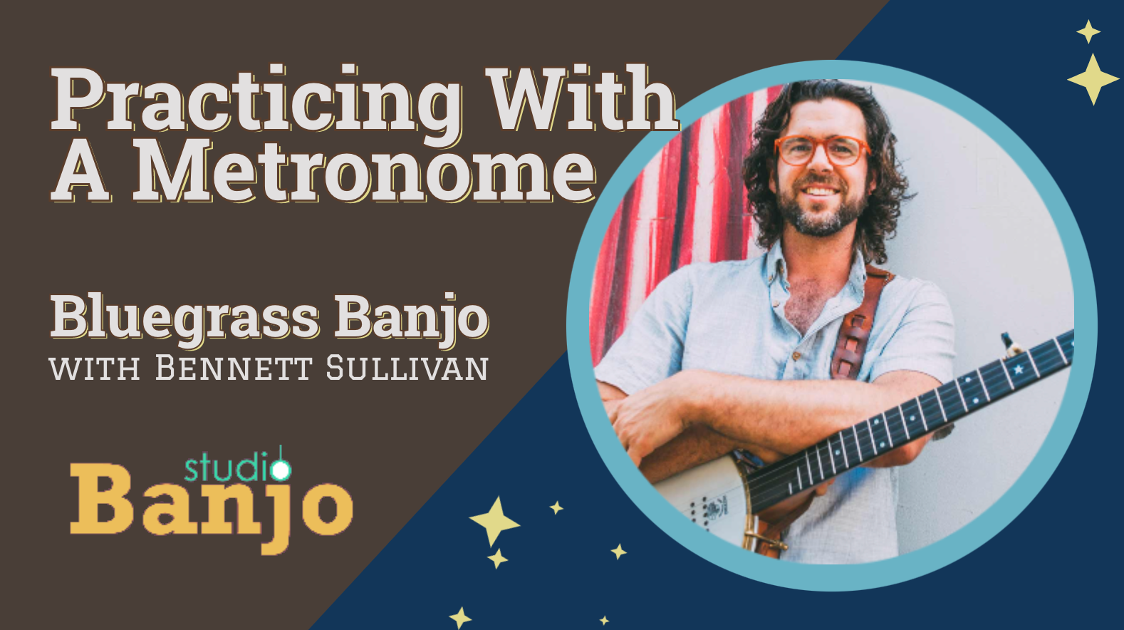 Bluegrass Banjo Lessons With Bennett Sullivan - Banjo Studio